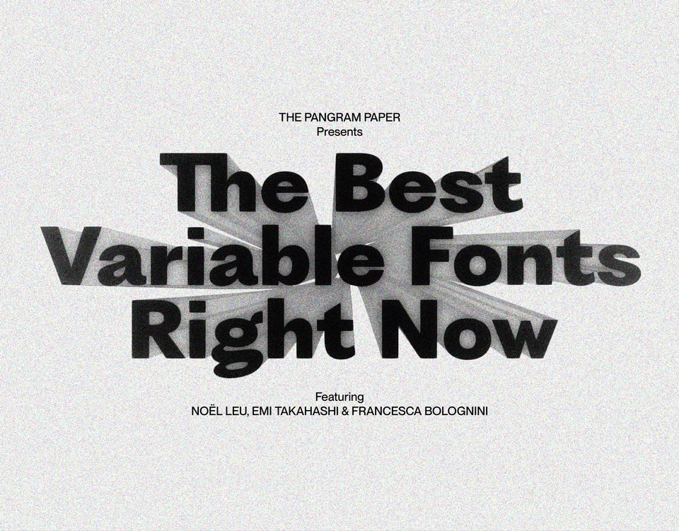 The Pangram Paper - A weekly design journal – Page 7 – Pangram Pangram ...