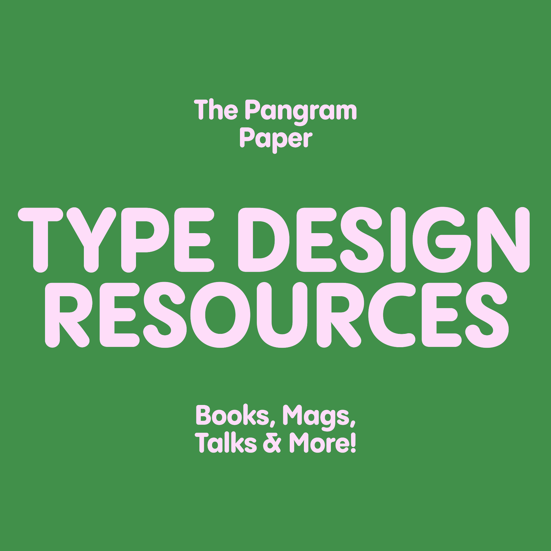 Type design resources – Pangram Pangram Foundry